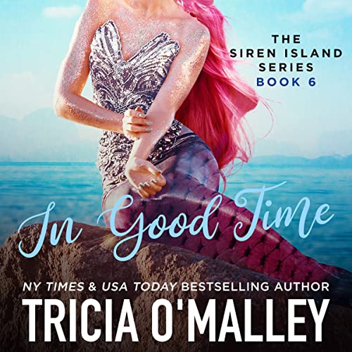 Amazon.com: In Good Time: The Siren Island Series, Book 7 (Audible Audio Edition): Tricia O ...