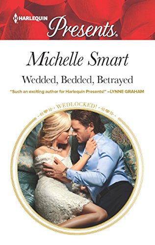 Amazon.com: Wedded, Bedded, Betrayed (Wedlocked! Book 3437) eBook ...