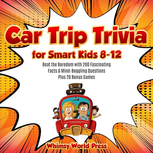 Amazon.com: Car Trip Trivia for Smart Kids 8-12: Beat the Boredom with ...