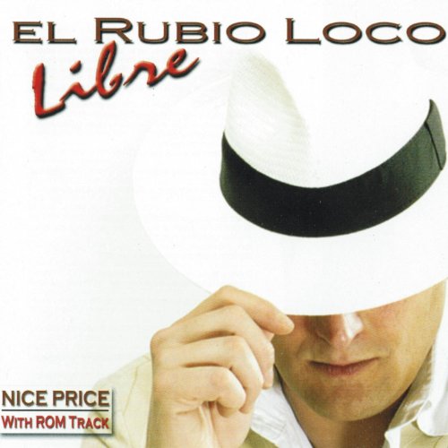 Amazon.com: Libre : El Rubio Loco: Digital Music