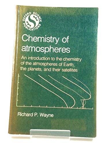 Amazon.com: Chemistry of Atmospheres: An Introduction to the Chemistry ...