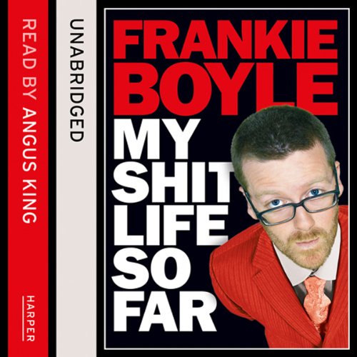 Amazon.com: My Sh-t Life So Far (Audible Audio Edition): Frankie Boyle ...