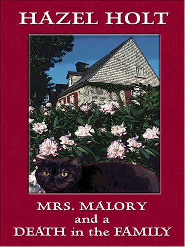 Mrs. Malory and a Death in the Family: A Sheila Malory Mystery: Holt ...