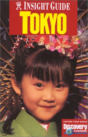 Insight Guide Tokyo (Insight Guides): Insight Guides: 9781585730308 ...