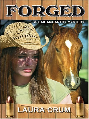 Amazon.com: Forged: 9780786269044: Laura Crum: Books