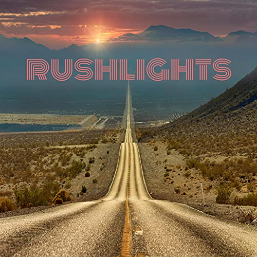 Play Rushlights by RushLights on Amazon Music Unlimited