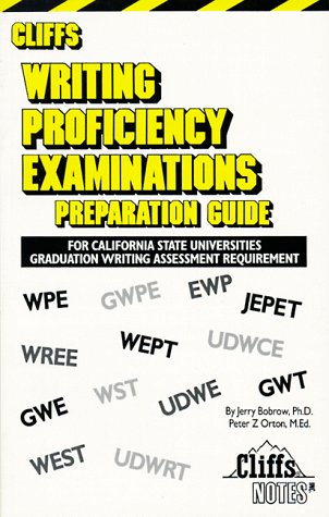 Writing Proficiency Examinations (Cliffs Test Prep): Bobrow, Jerry ...
