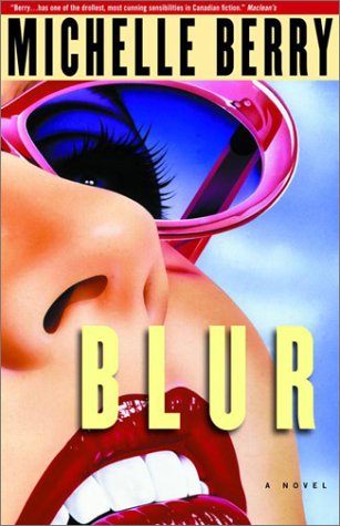 Blur: Berry, Michelle: 9780679311416: Books - Amazon.ca