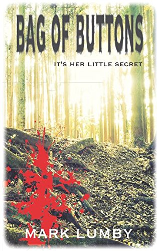 Bag of Buttons: LUMBY, MARK: 9781521283172: Amazon.com: Books