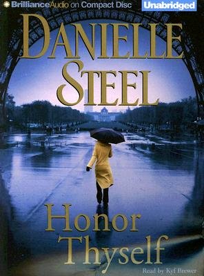 Honor Thyself [HONOR THYSELF 8D]: Danielle Steel: Amazon.com: Books