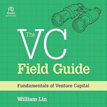 Buy The Vc Field Guide: Fundamentals of Venture Capital Book Online at ...
