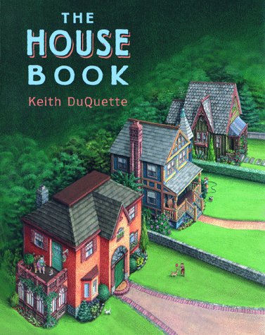Amazon.com: The House Book (Picture Books): 9780399231834: DuQuette ...