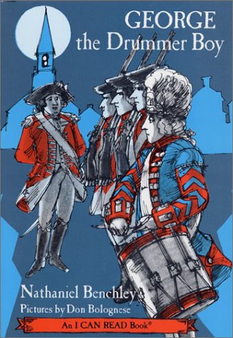 George the Drummer Boy (I Can Read Book 3): Benchley, Nathaniel ...