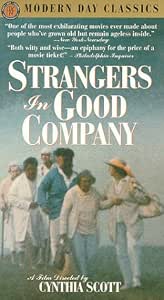 Amazon.com: Strangers in Good Company [VHS] : Cissy Meddings, Catherine ...