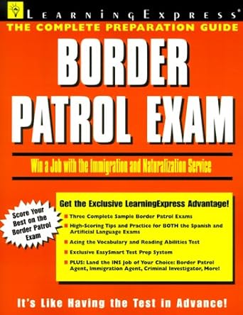Border Patrol Exam: Learning Express Editors: 9781576851401: Amazon.com ...