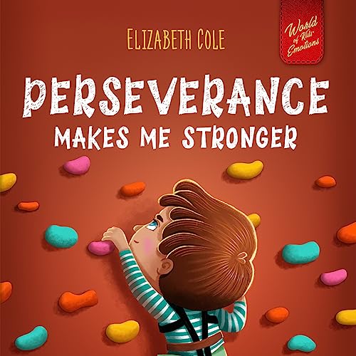 Amazon.com: Perseverance Makes Me Stronger: Social Emotional Book for ...