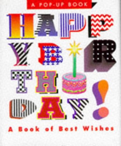 Happy Birthday!: A Book of Best Wishes (Miniature Pop Up Book): Zorn ...