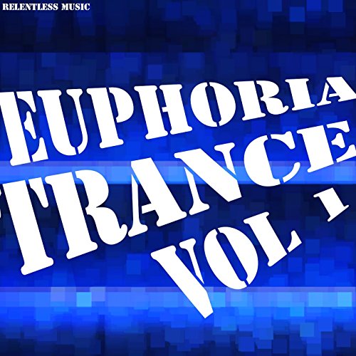 Play Euphoria Trance, Vol. 1 by VARIOUS ARTISTS on Amazon Music