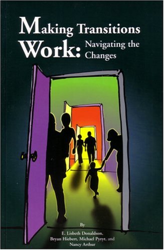 Amazon.com: Making Transitions Work: Navigating the Changes ...