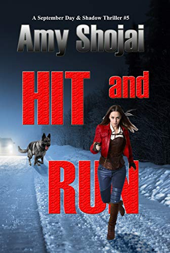Hit And Run: A Dog Lover's Crime Thriller Suspense (The September Day ...