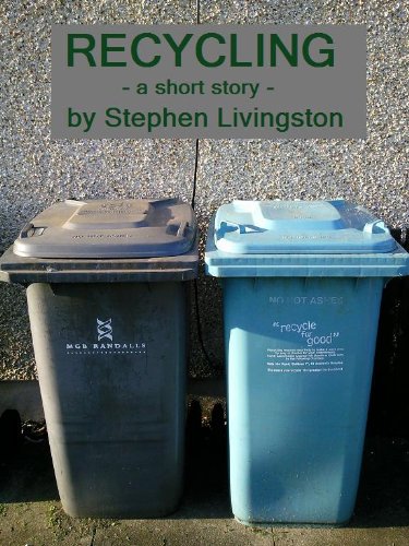 Recycling (a short story) eBook : Livingston, Stephen: Amazon.in ...