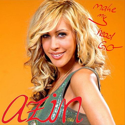Amazon.com: Make My Head Go : Azin: Digital Music
