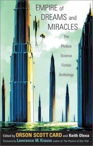 Empire of Dreams and Miracles: The Phobos Science Fiction Anthology ...
