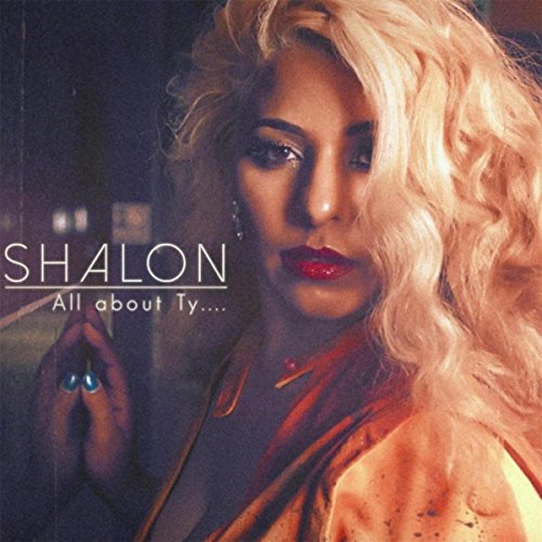 Play All About Ty by Shalon on Amazon Music