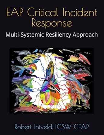 EAP Critical Incident Response: Multi-Systemic Resiliency Approach ...