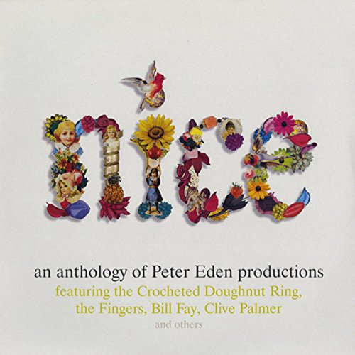 Play Nice - an Anthology of Peter Eden Productions by VARIOUS ARTISTS ...
