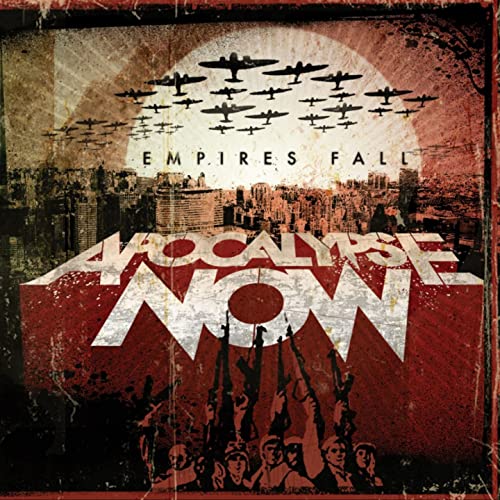 Amazon.com: Empires Fall : Apocalypse Now: Digital Music
