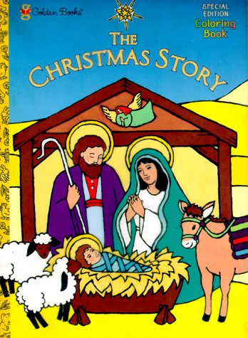 The Christmas Story (Special Edition Coloring Book): Golden Books ...