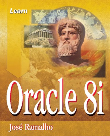 Learn Oracle 8i: 9781556227318: Computer Science Books @ Amazon.com