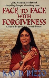 9780816313662: Face to Face With Forgiveness: A Look at the Savior of ...