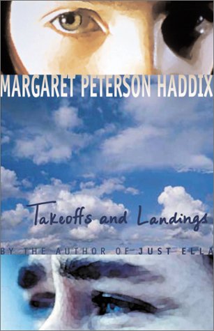 Takeoffs and Landings: Haddix, Margaret Peterson, Stadnyk, Greg ...
