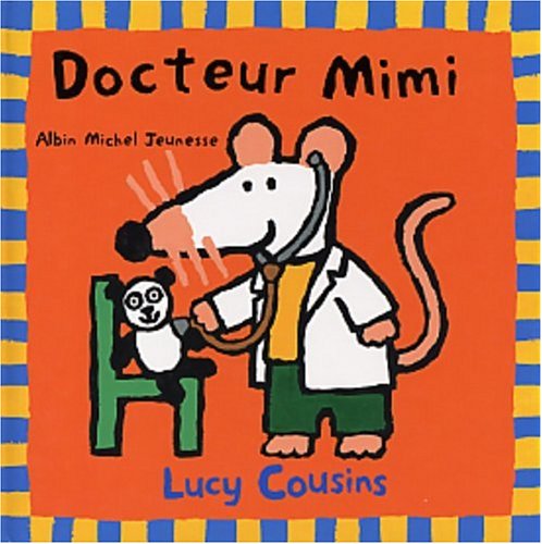 Amazon.fr - Docteur Mimi - Cousins, Lucy - Livres