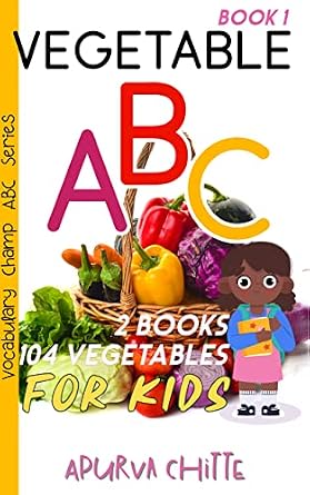 Vegetable ABC For Kids: Book 1. ABC Learning: 2 Books, 100+ Names of ...