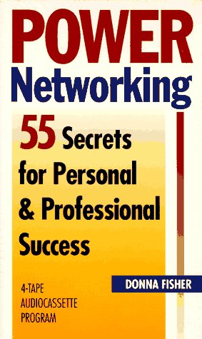 Power Networking 55 Secrets for Personal & Professional Success: Donna ...