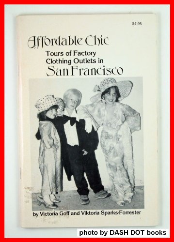 Affordable chic: Tours of factory clothing outlets in San Francisco ...