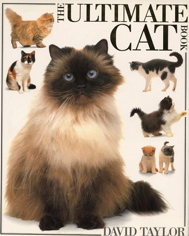 The Ultimate Cat Book: Taylor, David: 9780863183713: Amazon.com: Books