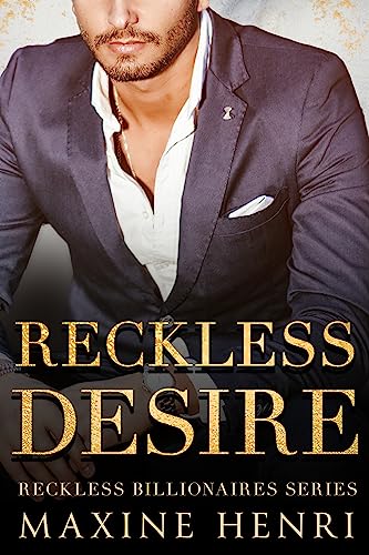 Amazon.com: Reckless Desire: A Single Dad Billionaire Romance (Reckless Billionaires) eBook ...