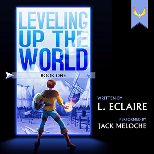 Amazon.com: Leveling up the World 3 (Audible Audio Edition): L. Eclaire, Jack Meloche, Aethon ...