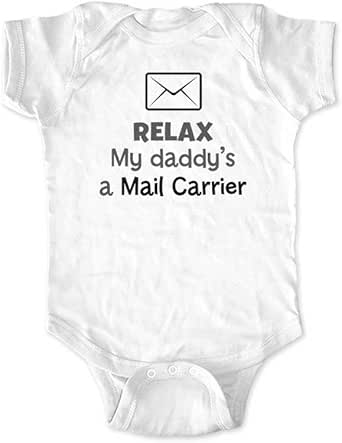 Amazon.com: Relax My Daddy's a Mail Carrier - Post Office Postal Worker ...