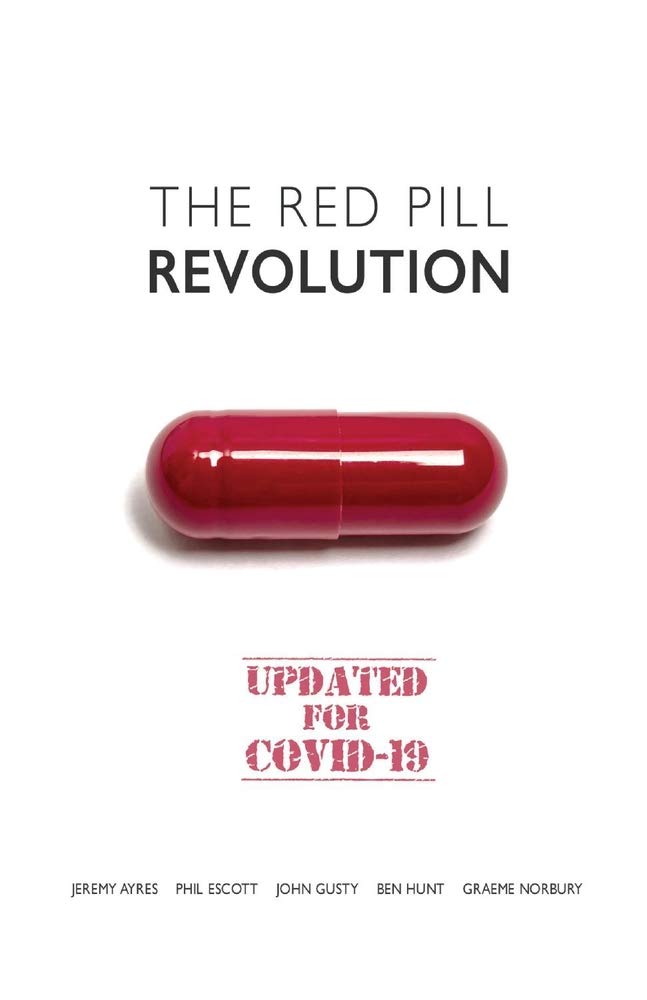 The Red Pill Revolution: Human Unleashed, Ayres, Jeremy, Escott, Phil ...
