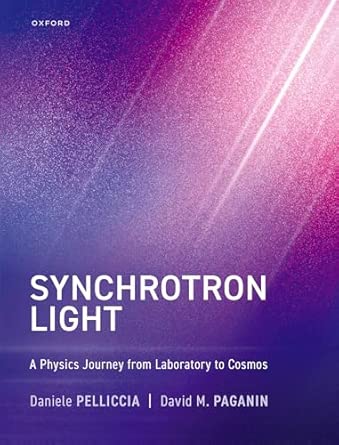 Synchrotron Light: A Physics Journey from Laboratory to Cosmos ...