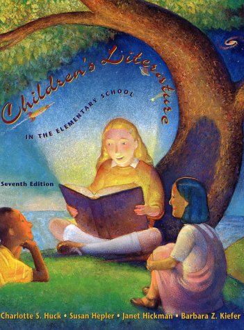 Children's Literature in the Elementary School: Charlotte S. Huck ...