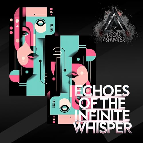 Sublime Impact song by Oscar Ashwater from Echoes of the Infinite ...