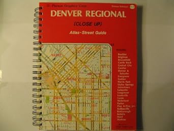 Regional Denver (close up) atlas - street guide: Pierson Graphics Corp ...