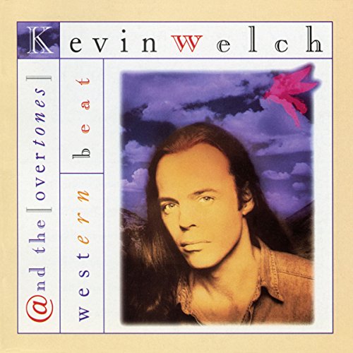 Something 'Bout You song by Kevin Welch & The Overtones from Western ...