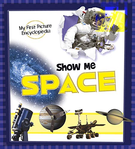 Amazon.com: Show Me Space (Show Me!) eBook : Kortenkamp, Steve: Books